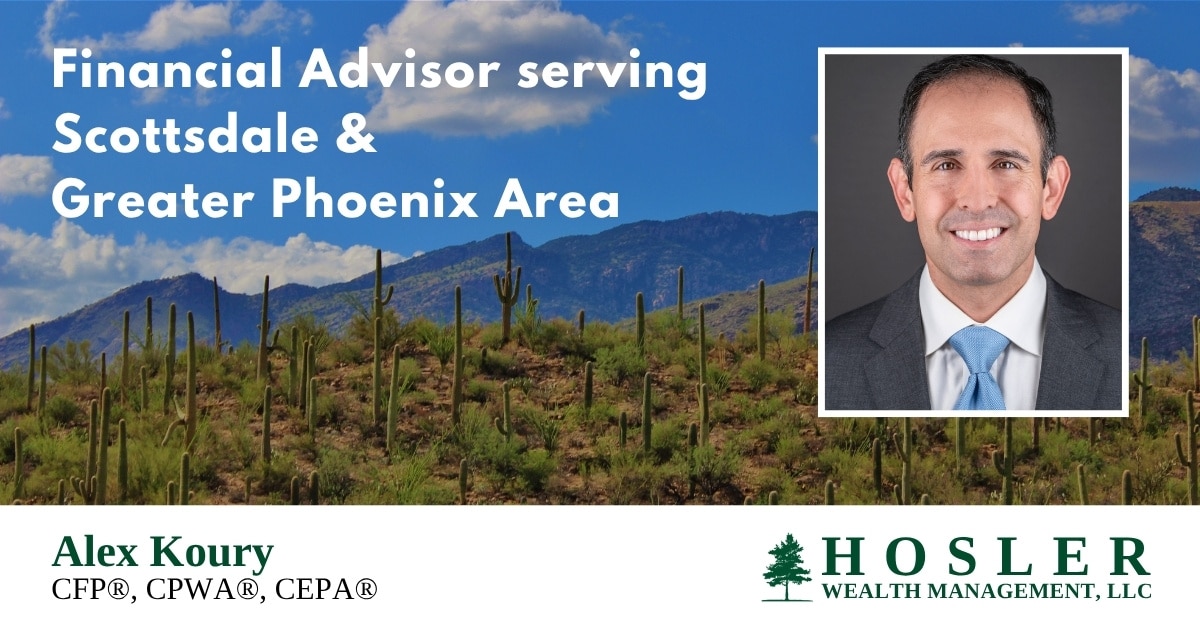 Alex Koury – CERTIFIED FINANCIAL PLANNER® Professional In Scottsdale ...